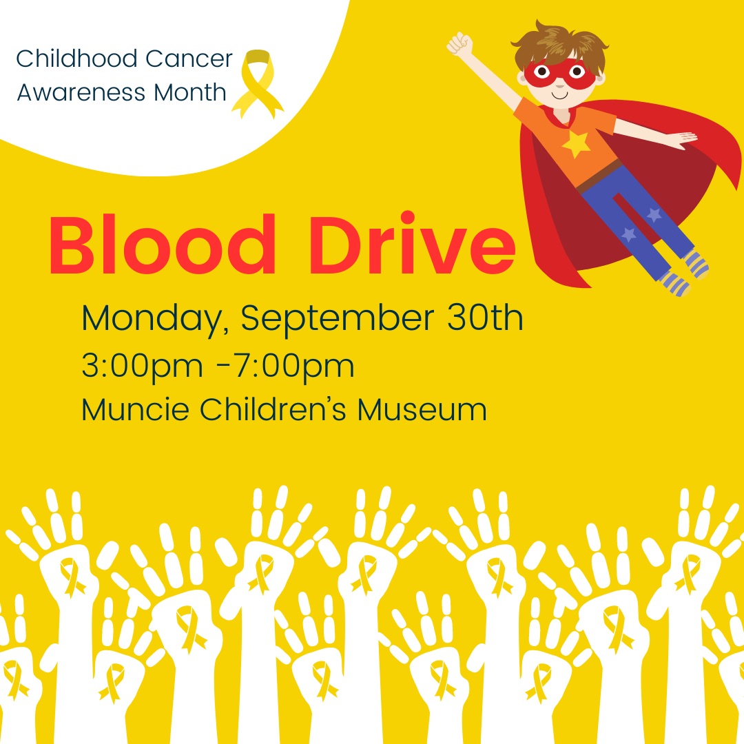 Blood Drive for Childhood Cancer Awareness Month | Muncie Children's Museum